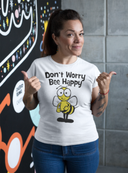 Cute Bumble Bee - Don't Worry Be Happy T-Shirts and Products
